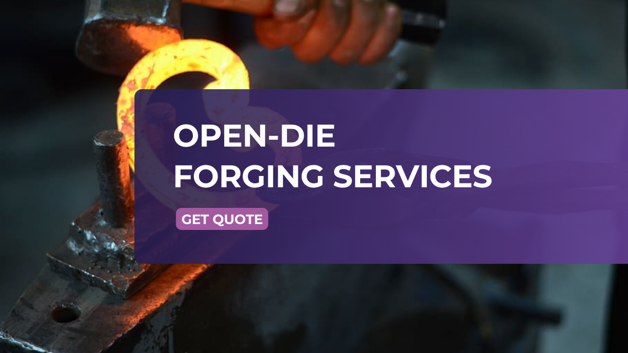 Open-Die Forging Services | Large-Scale Metal Forging | Industrial ...