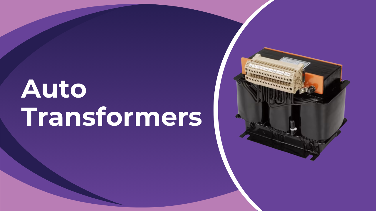 Auto Transformers | Common Winding Transformers | Tapped ...