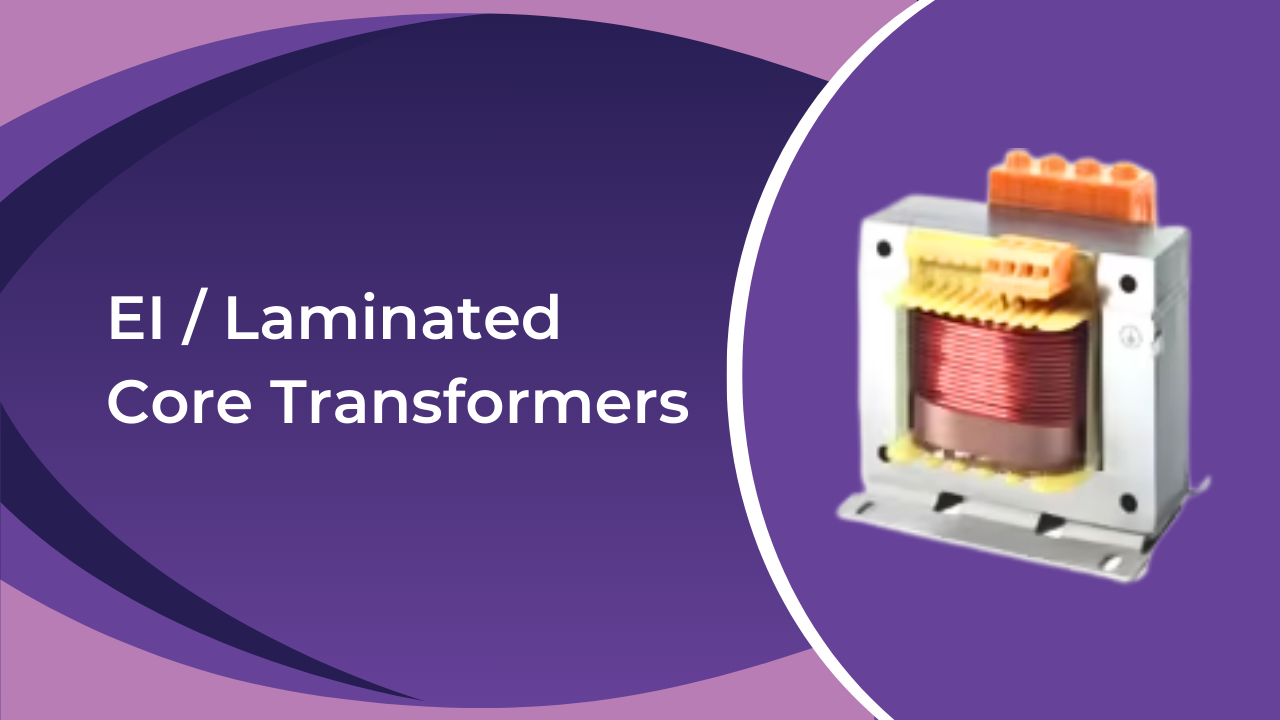 EI / Laminated Core Transformers | Industrial Laminated Transformers ...