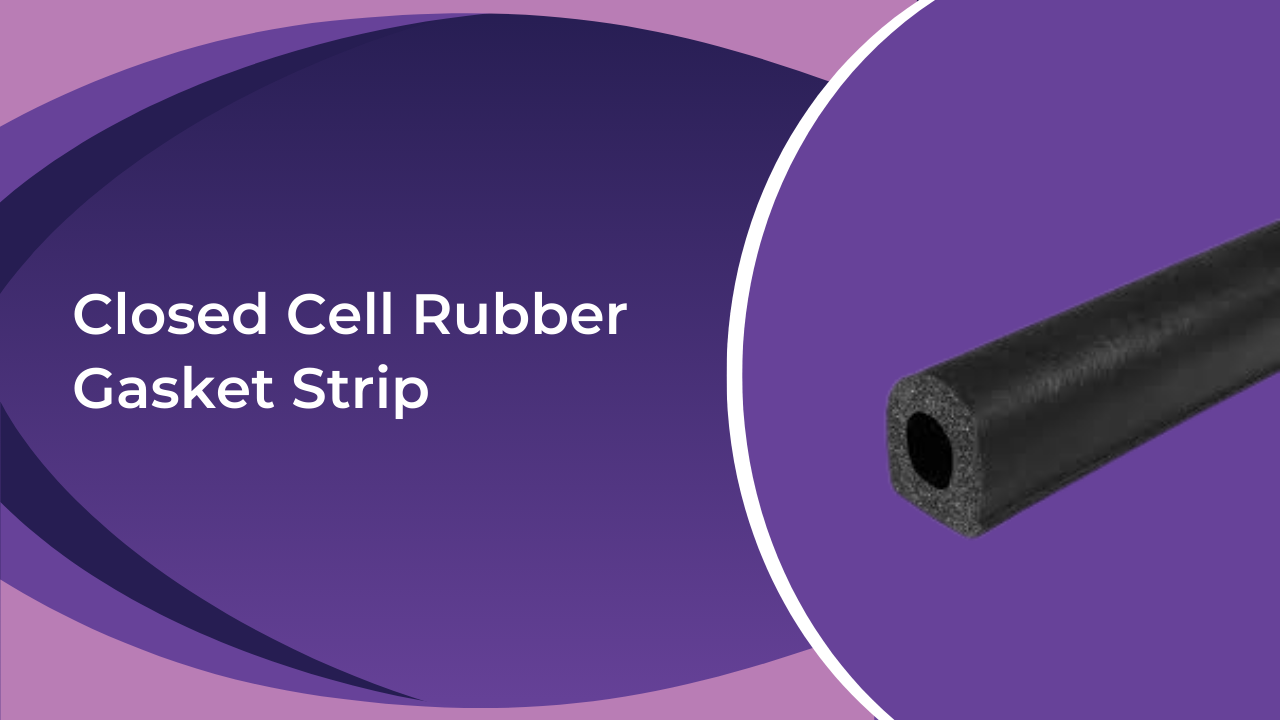Closed Cell Rubber Gasket Strip (Custom Profile) | Ciustom Closed Cell ...