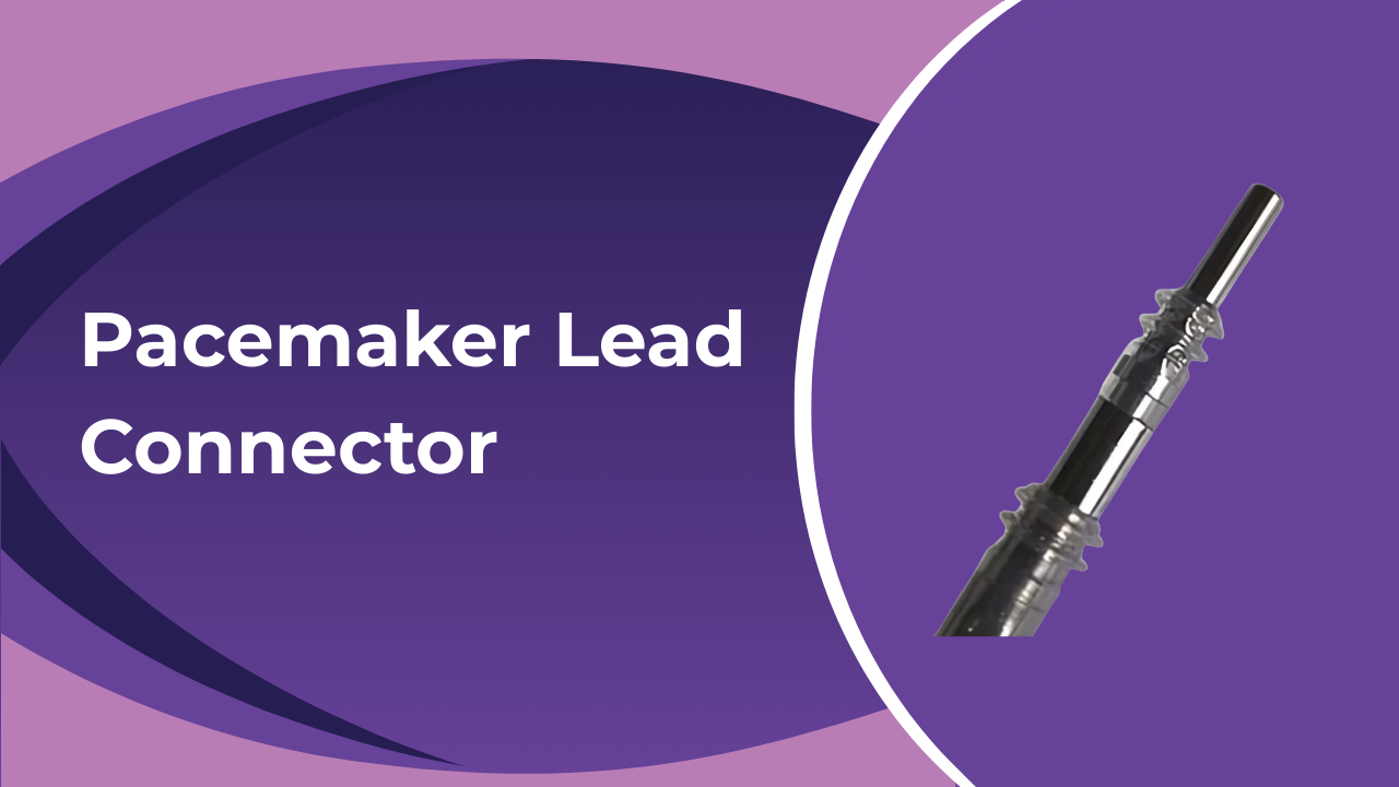 Pacemaker Lead Connector | Cardiac Lead Interface Connector - Frigate